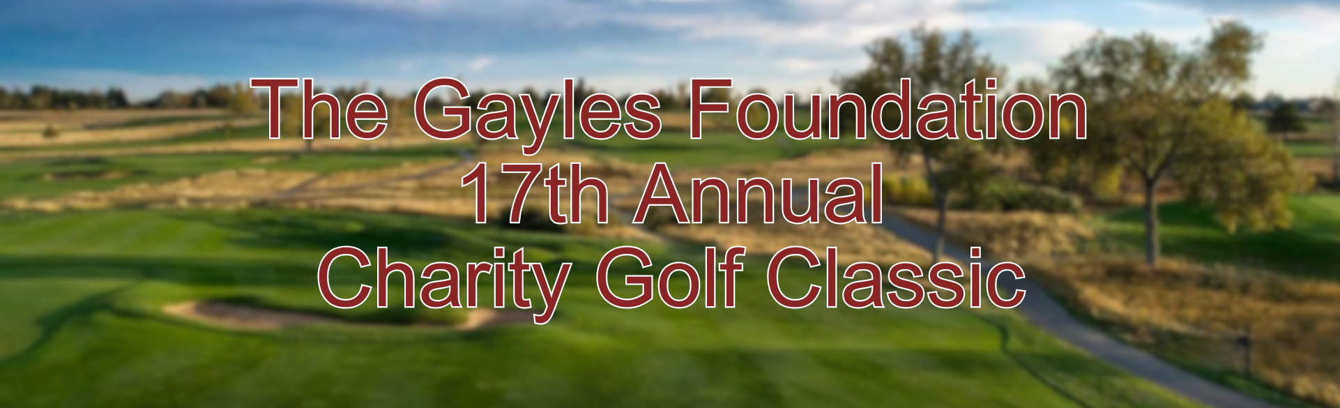 Home The Gayles Foundation 17th Annual Charity Golf Classic